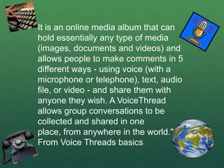 Russo Dawn Voicethread | PPTX | Internet for Beginners | Internet