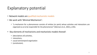 Charting the explanatory potential of network models/network modeling ...
