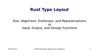 Rust Type Layout - Binary Compatibility 2023-02-23 | PPT
