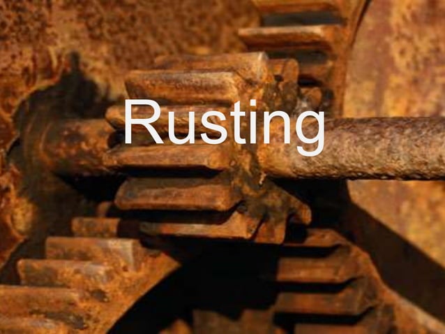 Rust, how it occur | PPT