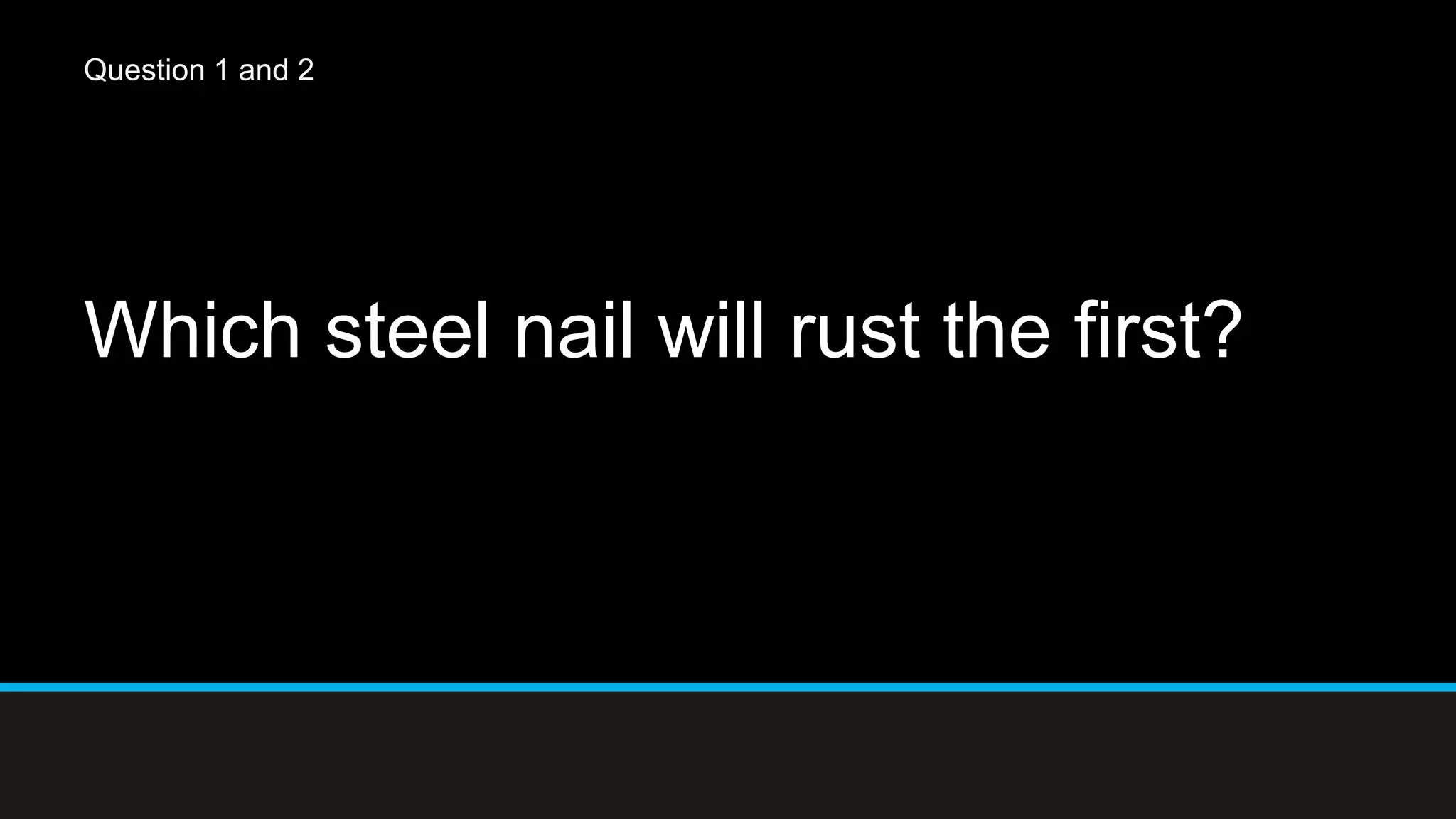 Rusting experiment | PPTX