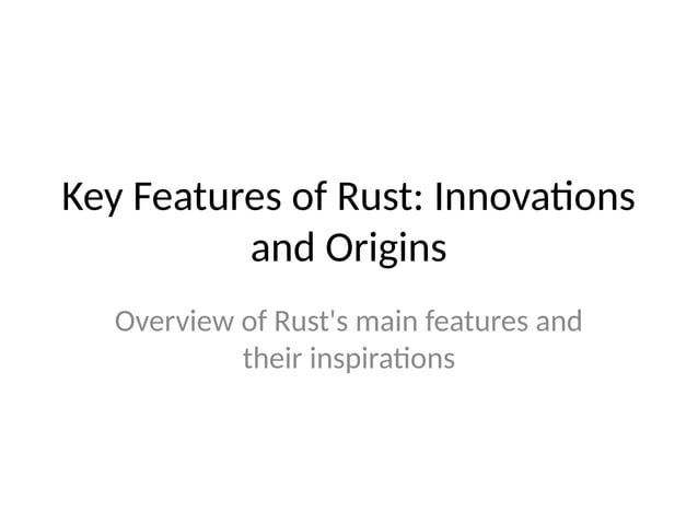 Key Features of the Rust Programming Language | PPTX