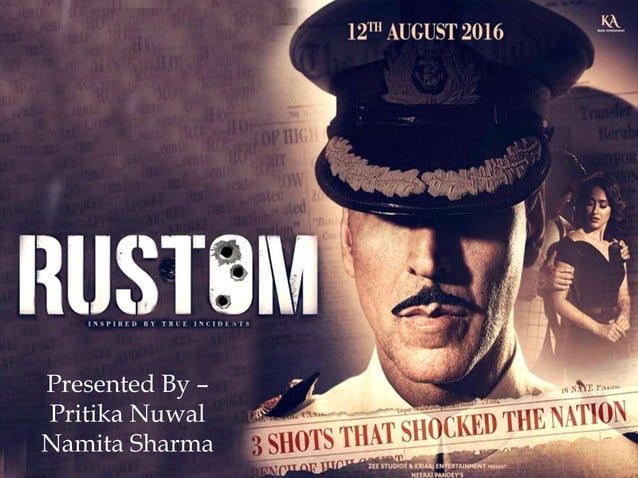 life lessons from bollywood movie rustom | PPT