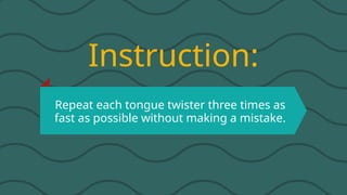 Tongue Twister presentation para clases de ingles | PPTX