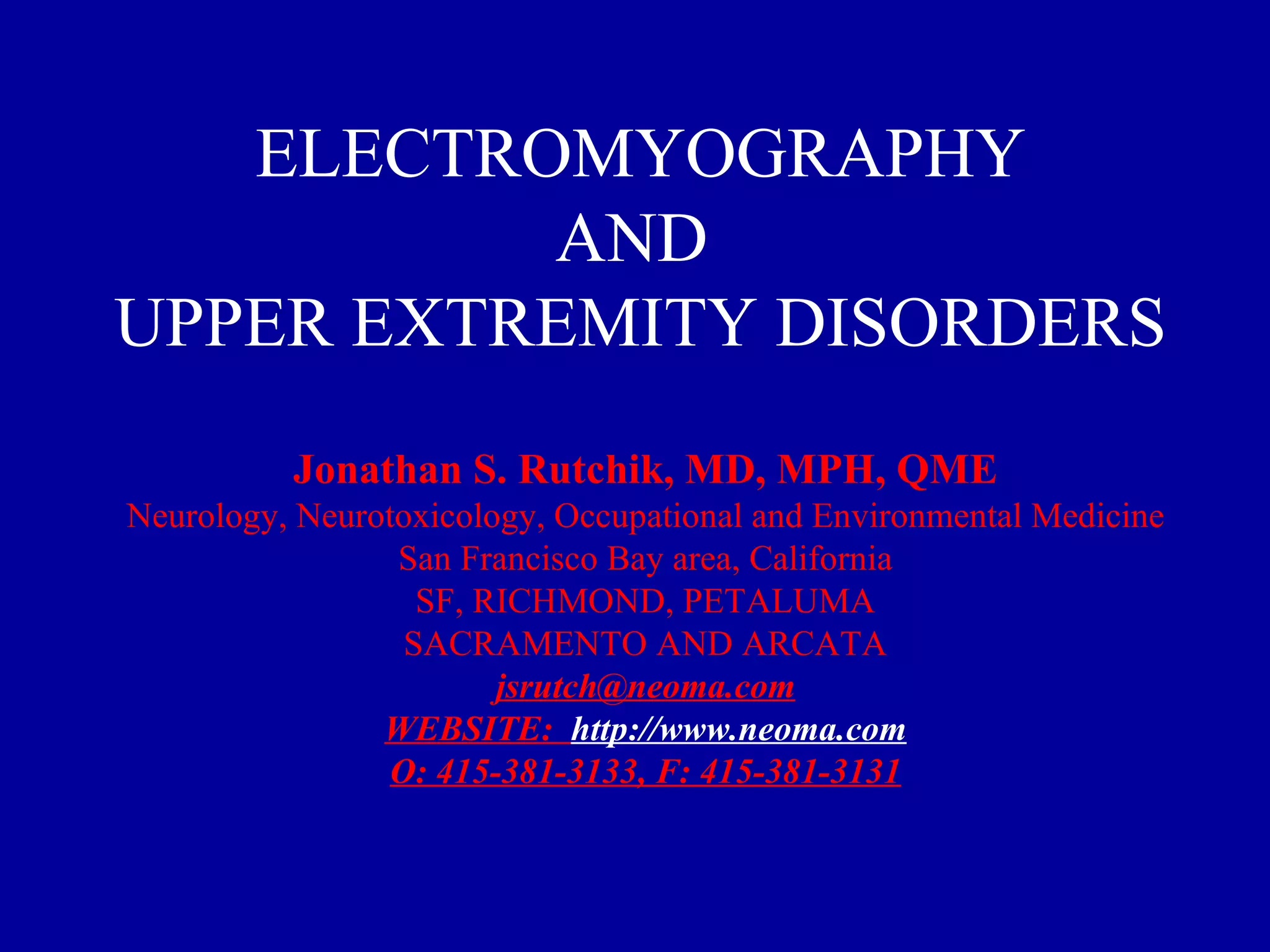 ELECTROMYOGRAPHY AND UPPER EXTREMITY DISORDERS | PPT