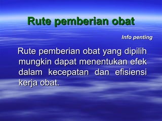 rute pemberian obat pada organ tubuh.ppt