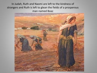 Ruth: The Most Beautiful Story | PPTX