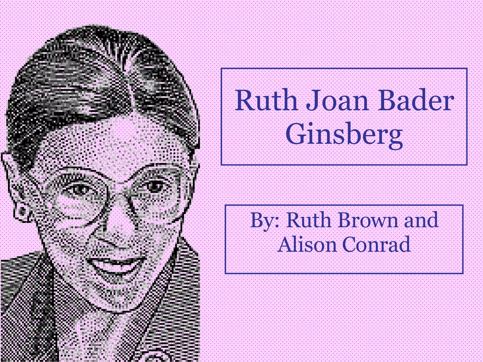 Ruth Joan Bader Ginsberg | PPT