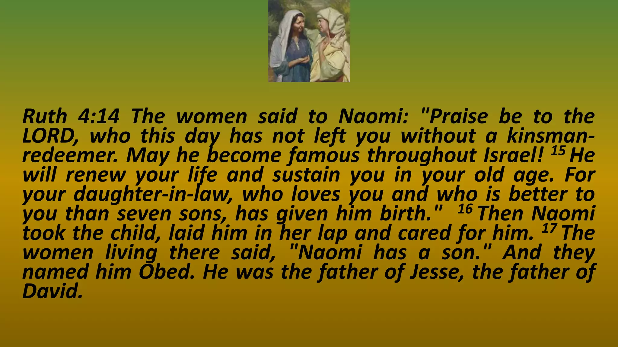 Women of the Old Testament, part 2: Ruth & Naomi | PPTX
