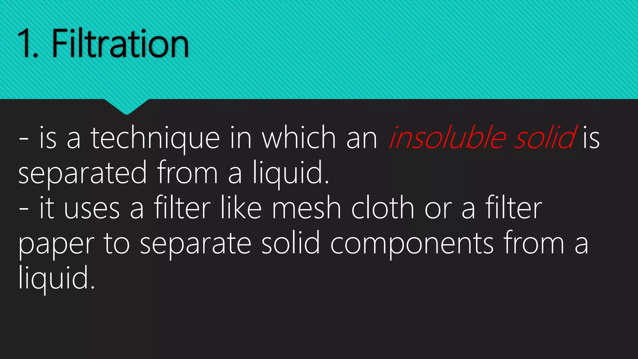 Ways of Separating Components of Mixtures | PPTX