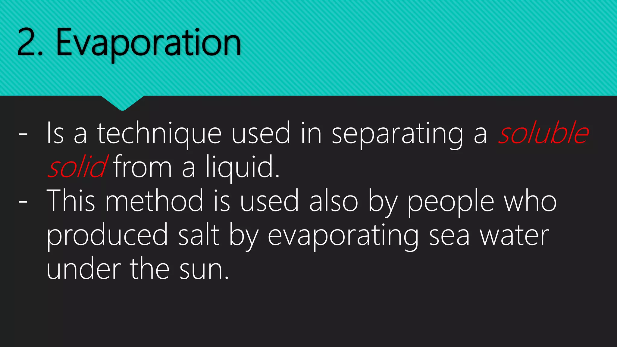 Ways of Separating Components of Mixtures | PPTX