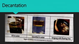 Ways of Separating Components of Mixtures | PPTX