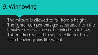 Ways of Separating Components of Mixtures | PPTX