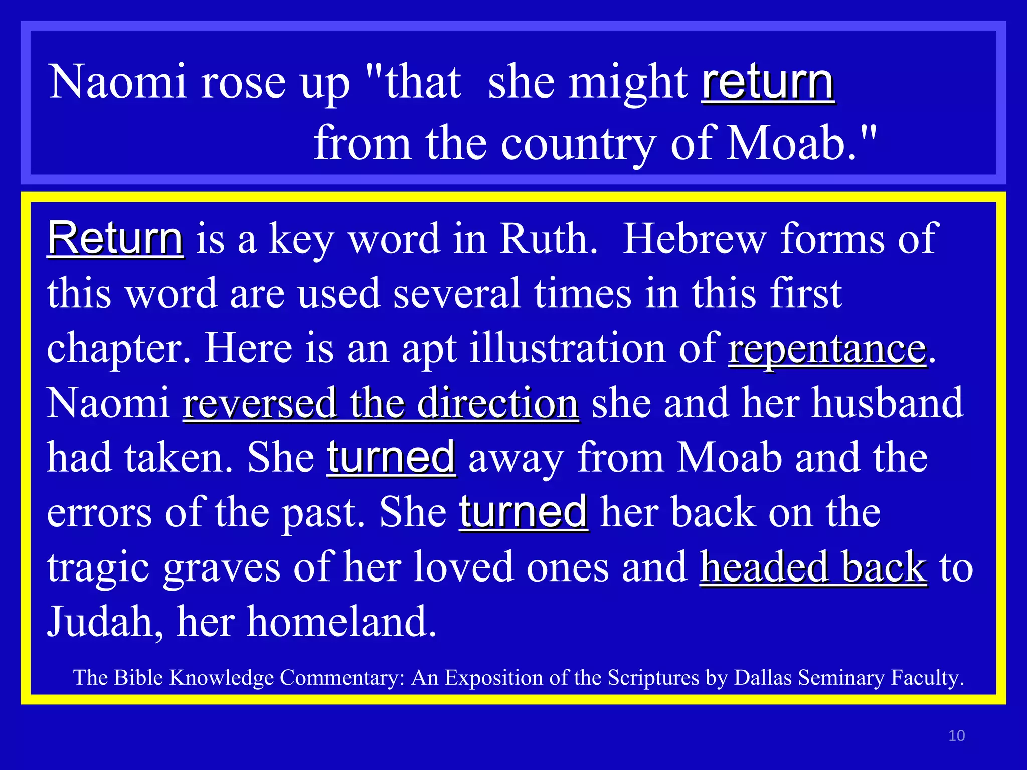 Ruth 1a Elimelech takes his family to Moab. | PPT