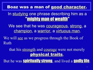 Ruth 2a Character Matters | PPT | Christianity | Religion & Spirituality