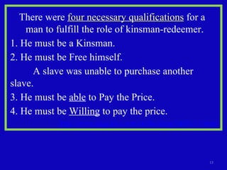 Ruth 2c Kinsman-Redeemer | PPT