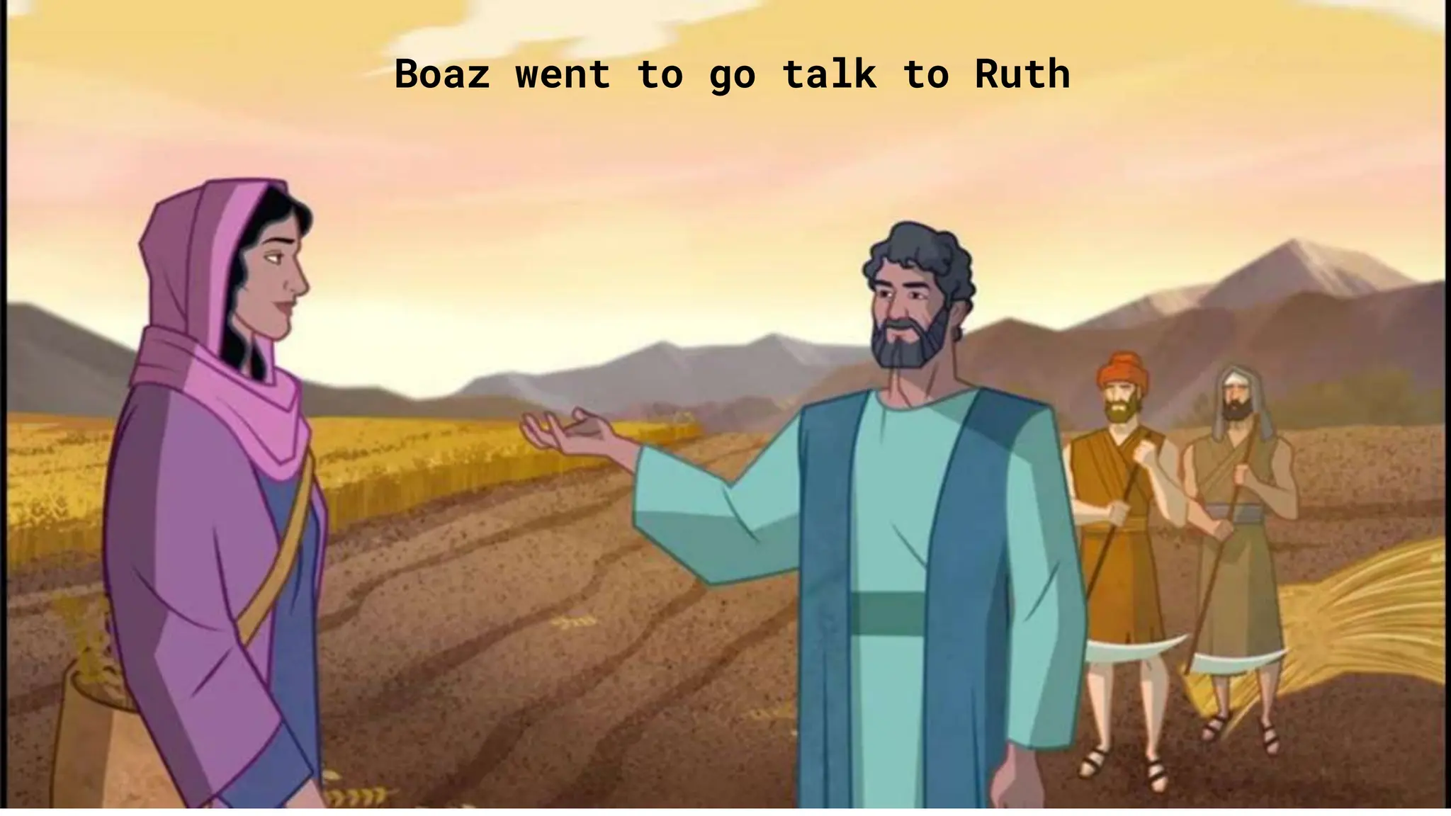 BIBLE STORY- THE STORY OF RUTH AND NAOMI.pptx