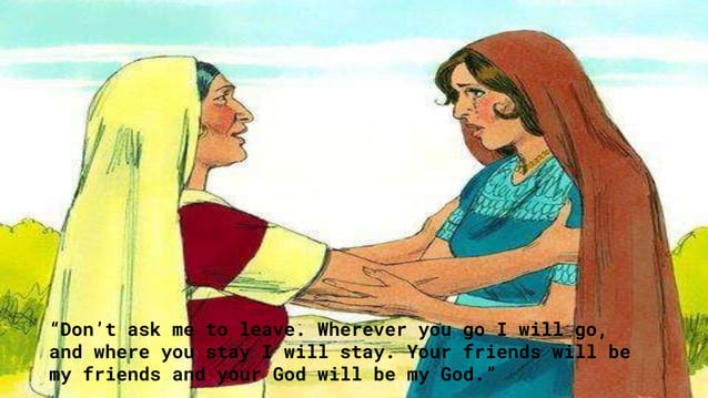 BIBLE STORY- THE STORY OF RUTH AND NAOMI.pptx