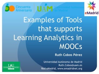 «Ejemplos de herramientas que nos facilitan las analíticas de aprendizaje en MOOCs», por Ruth ...