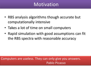 Rutherford Back-Scattering(RBS) Modeling Algorithms | PPT