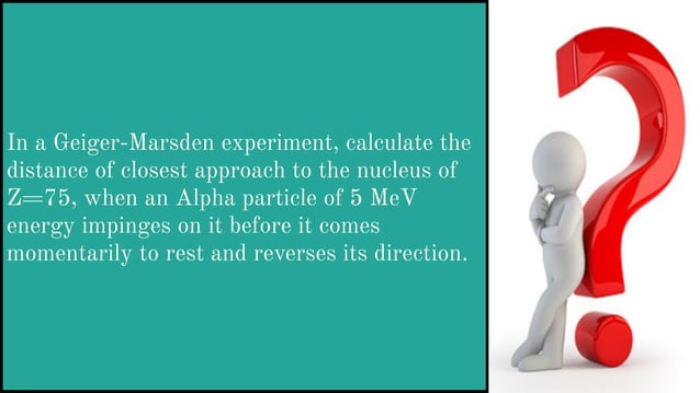 Rutherford model alpha particle scattering | PDF | Chemistry | Science