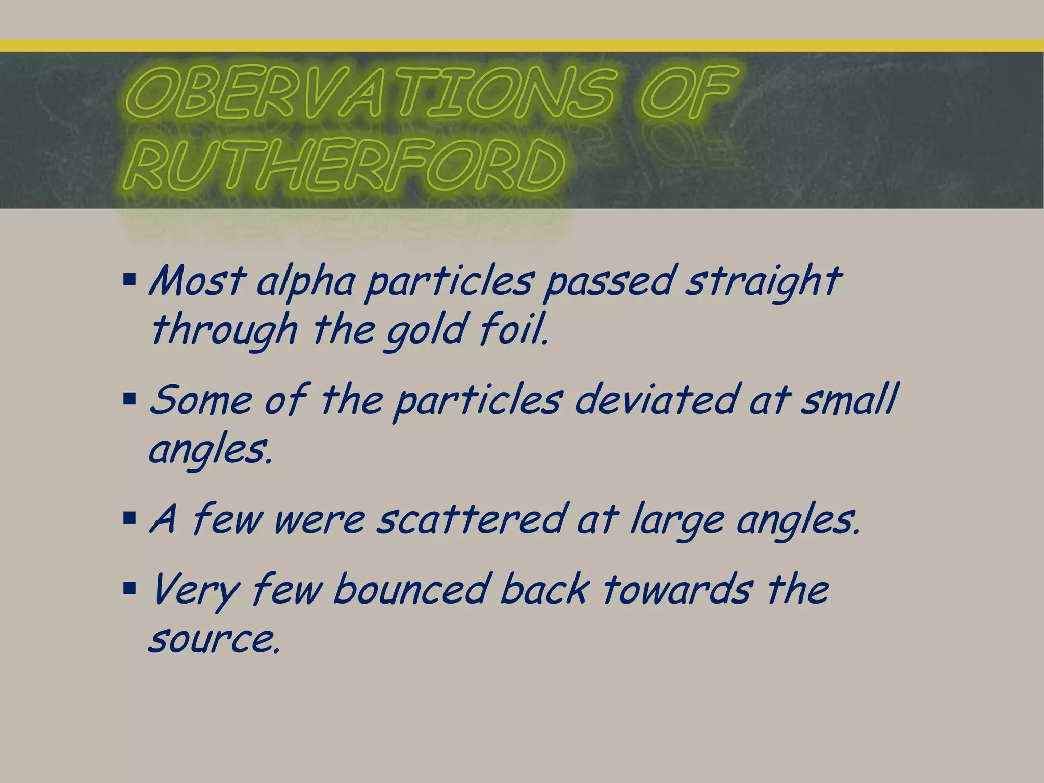 Rutherford’s atomic model | PPTX