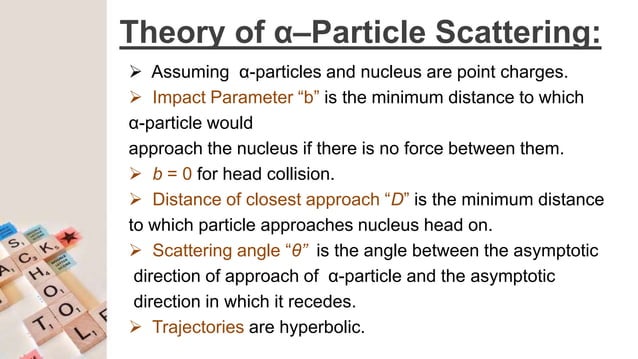 Rutherford scattering & the scattering cross-section | PPTX