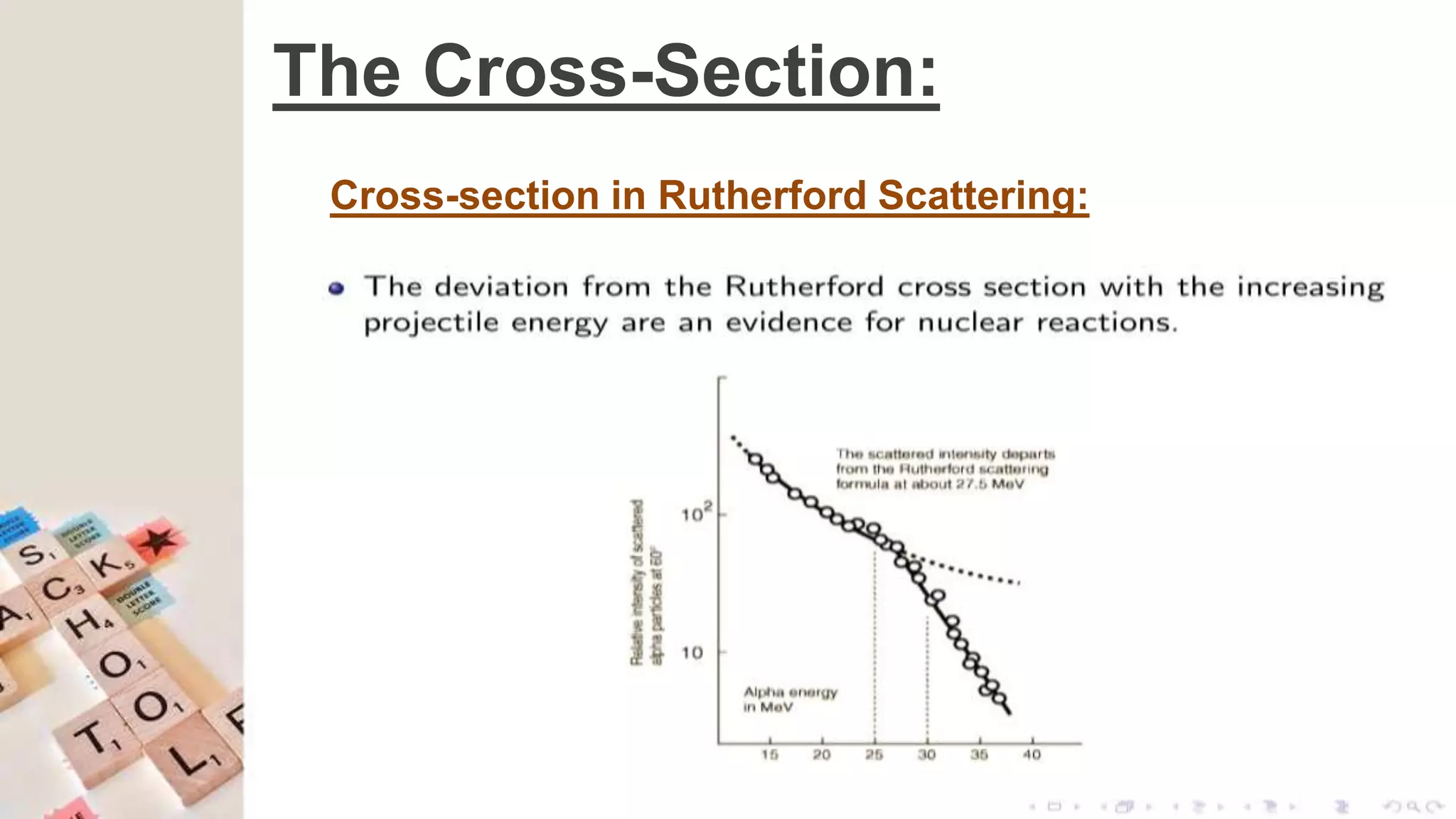 Rutherford scattering & scattering cross section | PPTX
