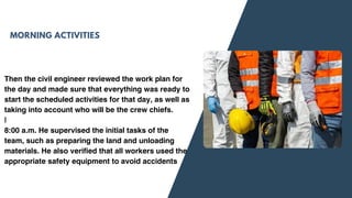 RUTINA DIARIA DE UN INGENIERO CIVIL EN UNA CONSTRUCCIÓN UTILIZANDO ...