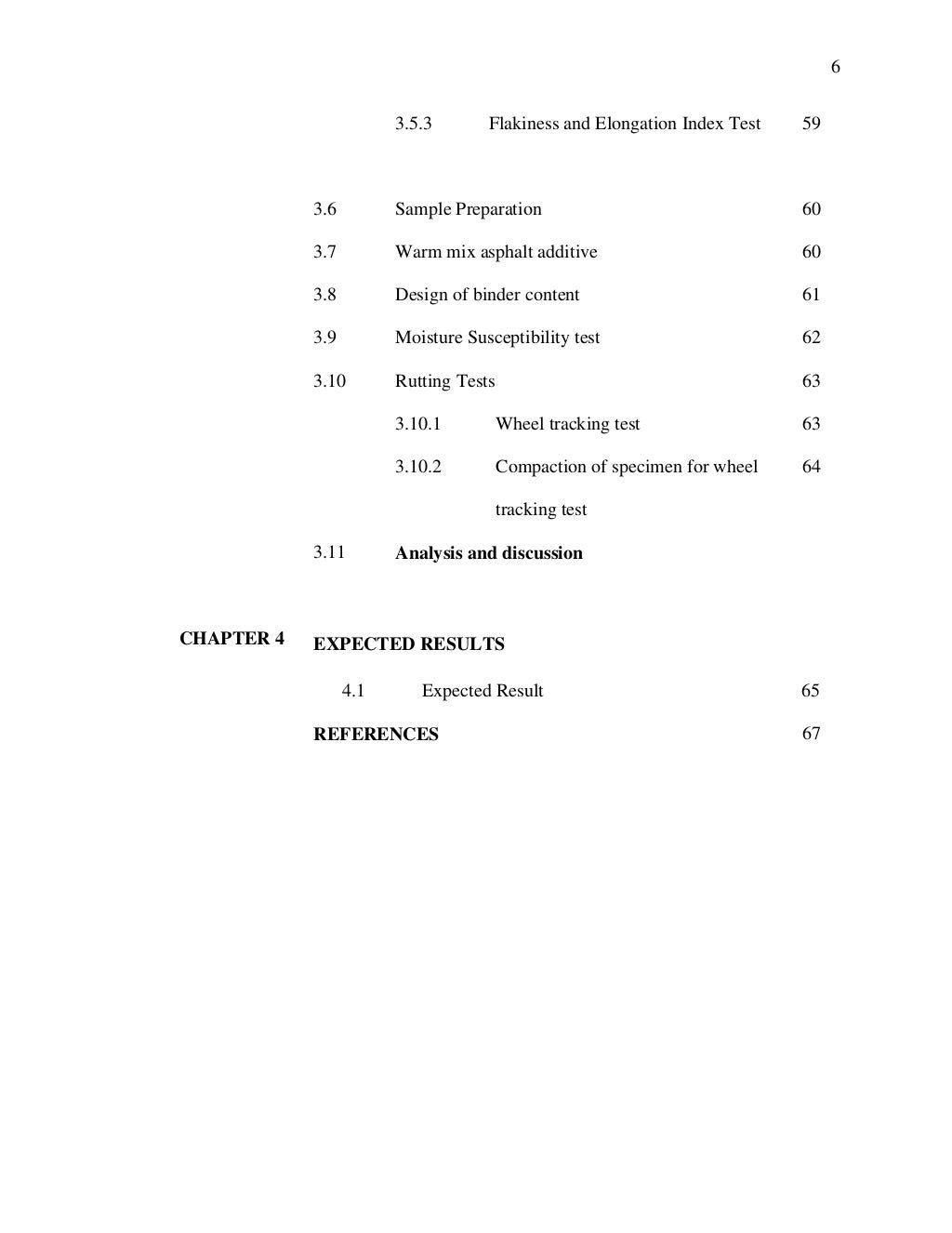 Rutting resistance in warm mix asphalt