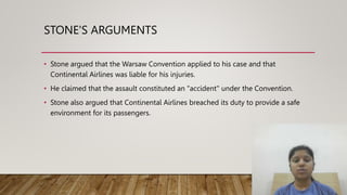 The Warsaw Convention: Stone v. Continental Airlines, Inc. | PPT