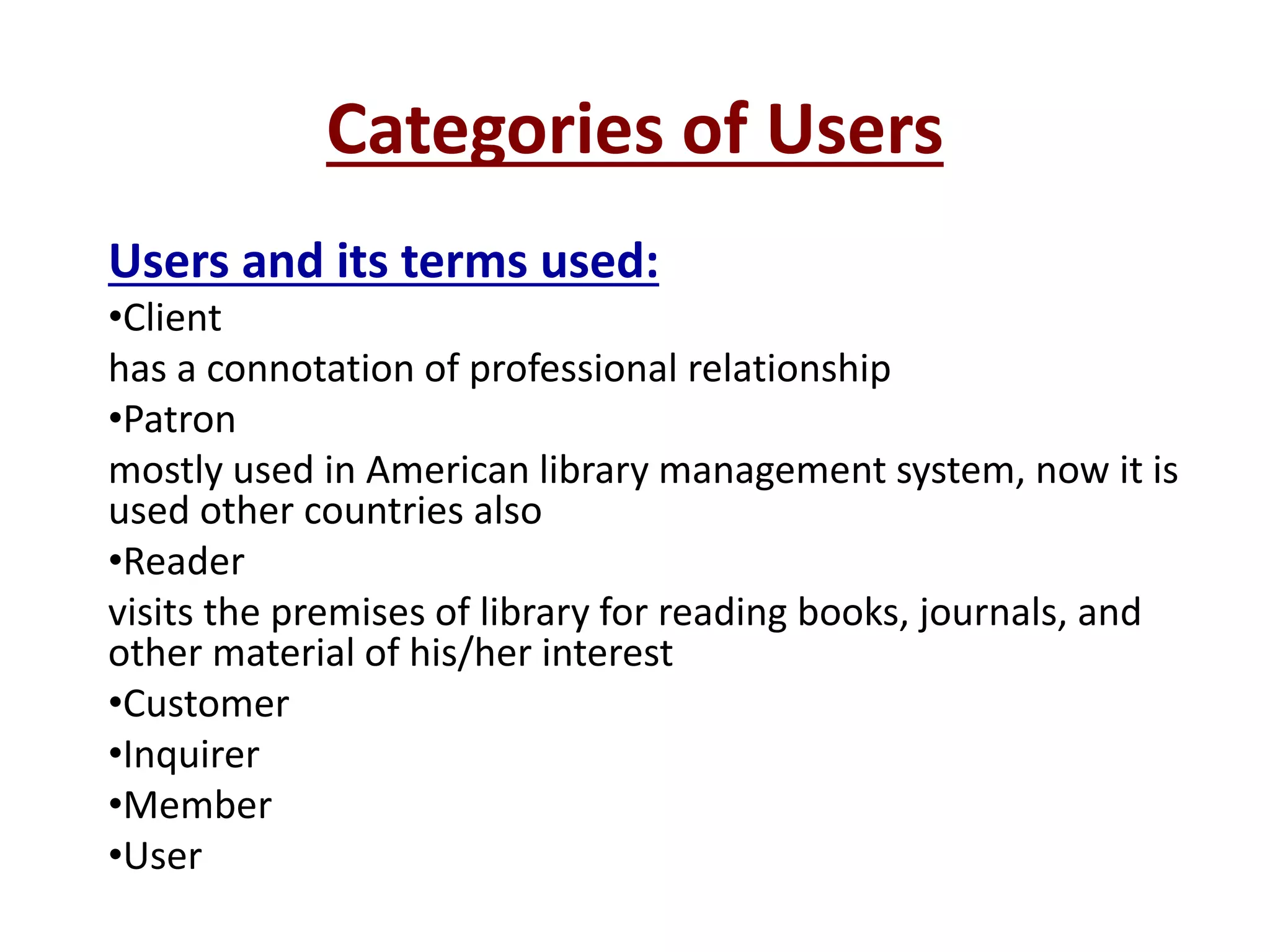 CATEGORIES OF USERS & THEIR NEEDS (IN CONTEXT OF LIBRARY) | PPTX