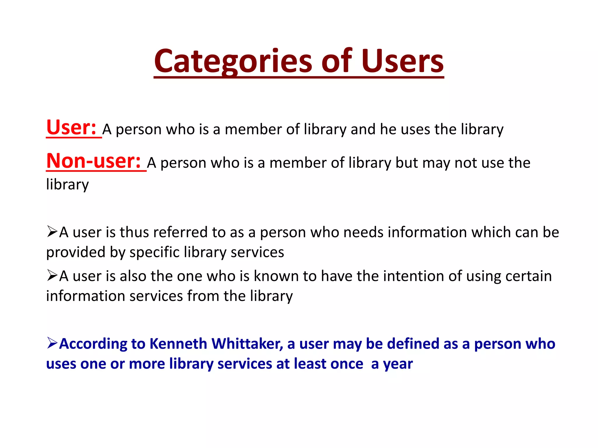 CATEGORIES OF USERS & THEIR NEEDS (IN CONTEXT OF LIBRARY) | PPTX