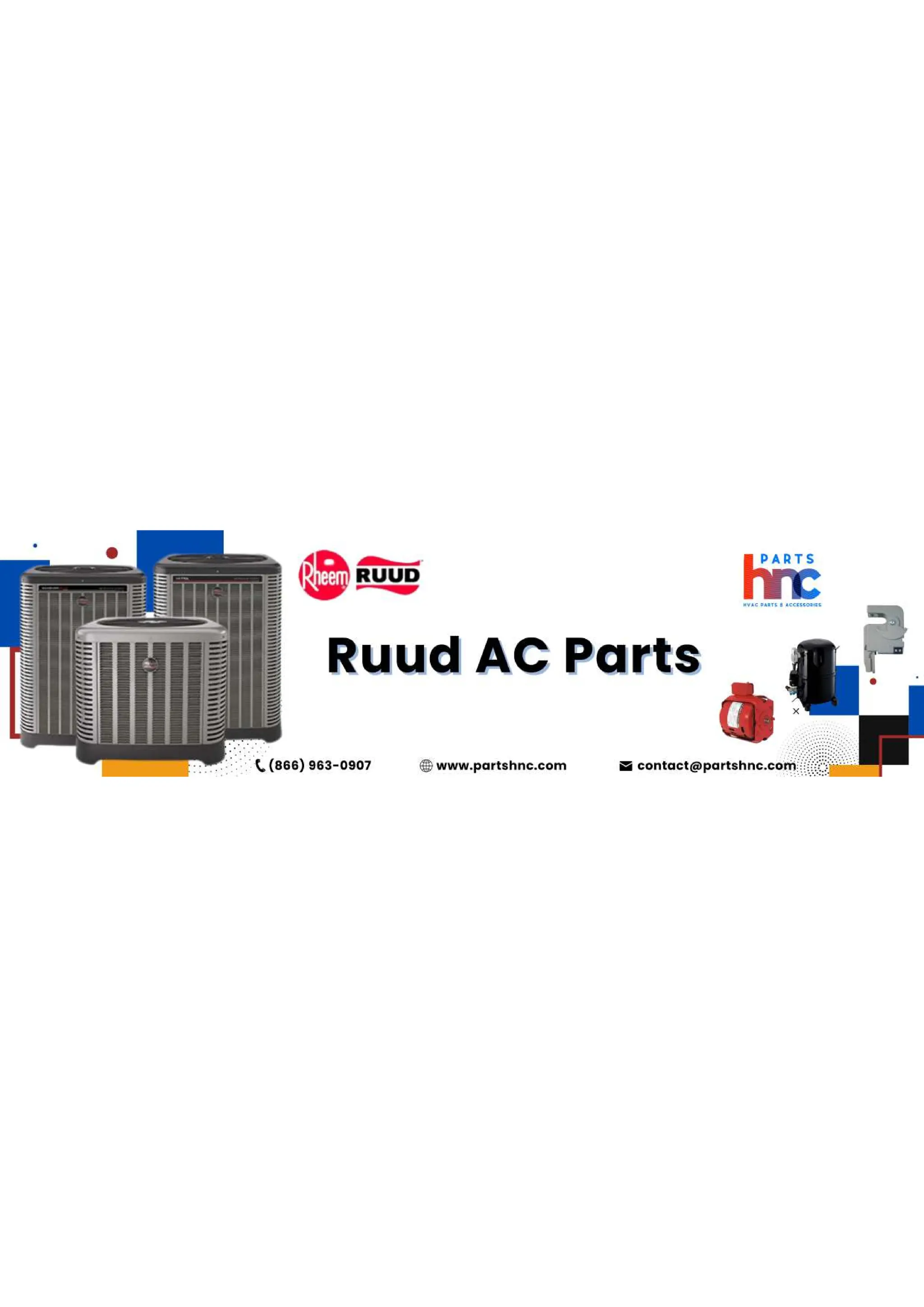 Ruud AC Parts Near You - PartsHnC partsHnC | PDF
