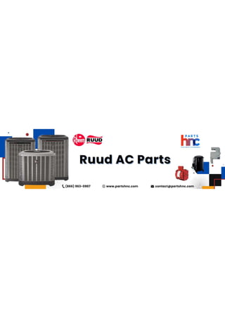 Ruud AC Parts Near You - PartsHnC partsHnC | PDF