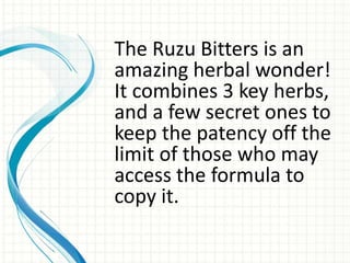 Ruzu Herbal Bitters | PPT