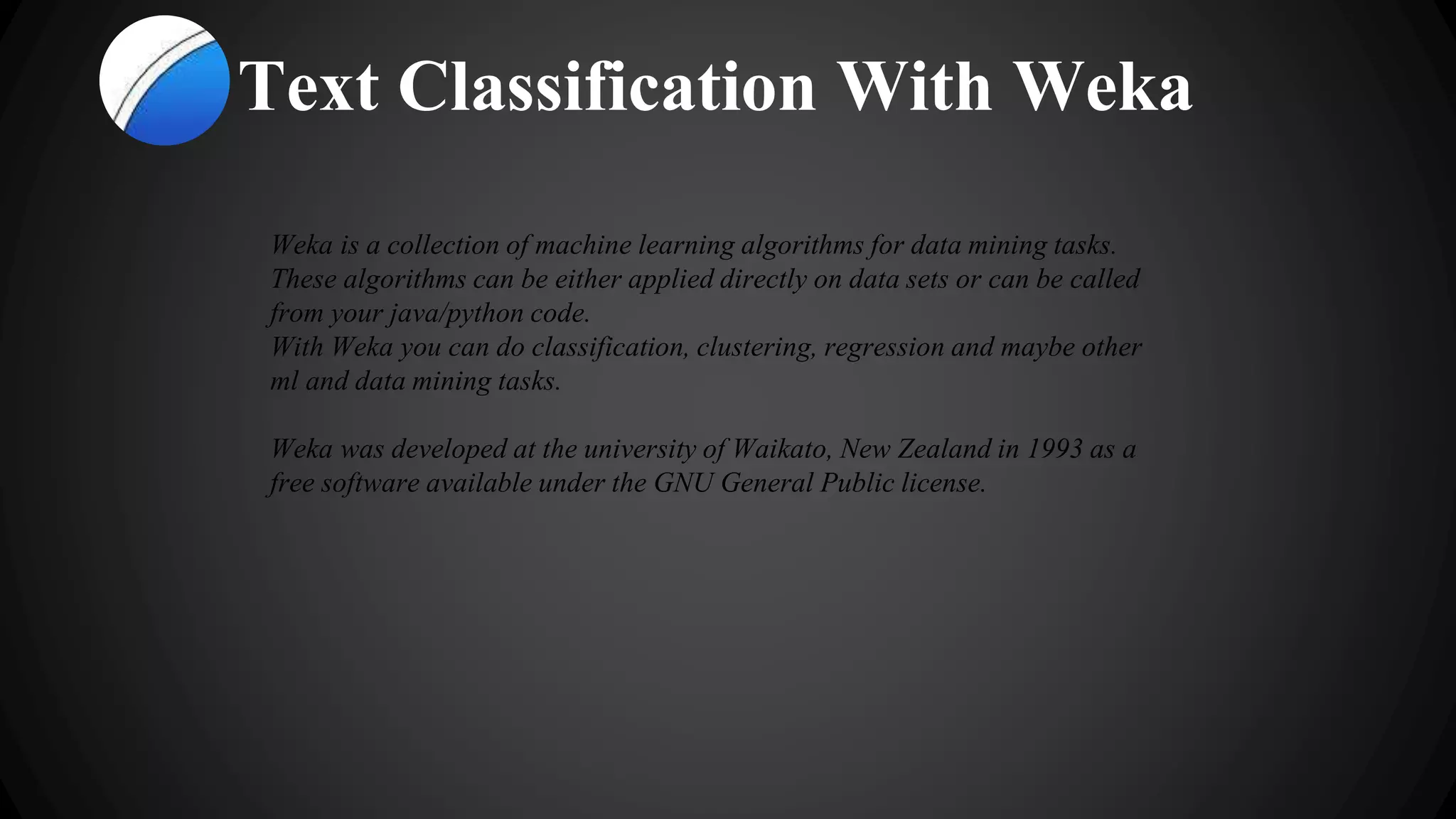 Text classification with Weka | PPTX | Computing | Technology & Computing