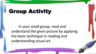 Reading Visual Art - Lesson 2 (Elements of Art) | PPTX