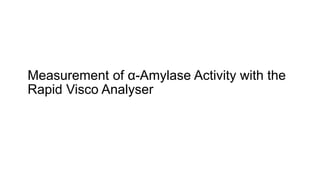 RAPID VISCO ANALYZER | PPTX
