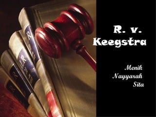 R.v.Keegstra | PPT