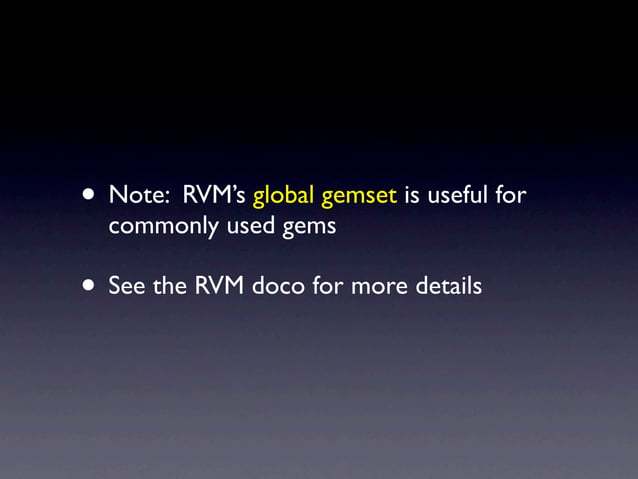 RVM, Bundler and Ruby Tracker | PPT