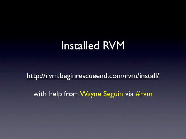 RVM, Bundler and Ruby Tracker | PPT