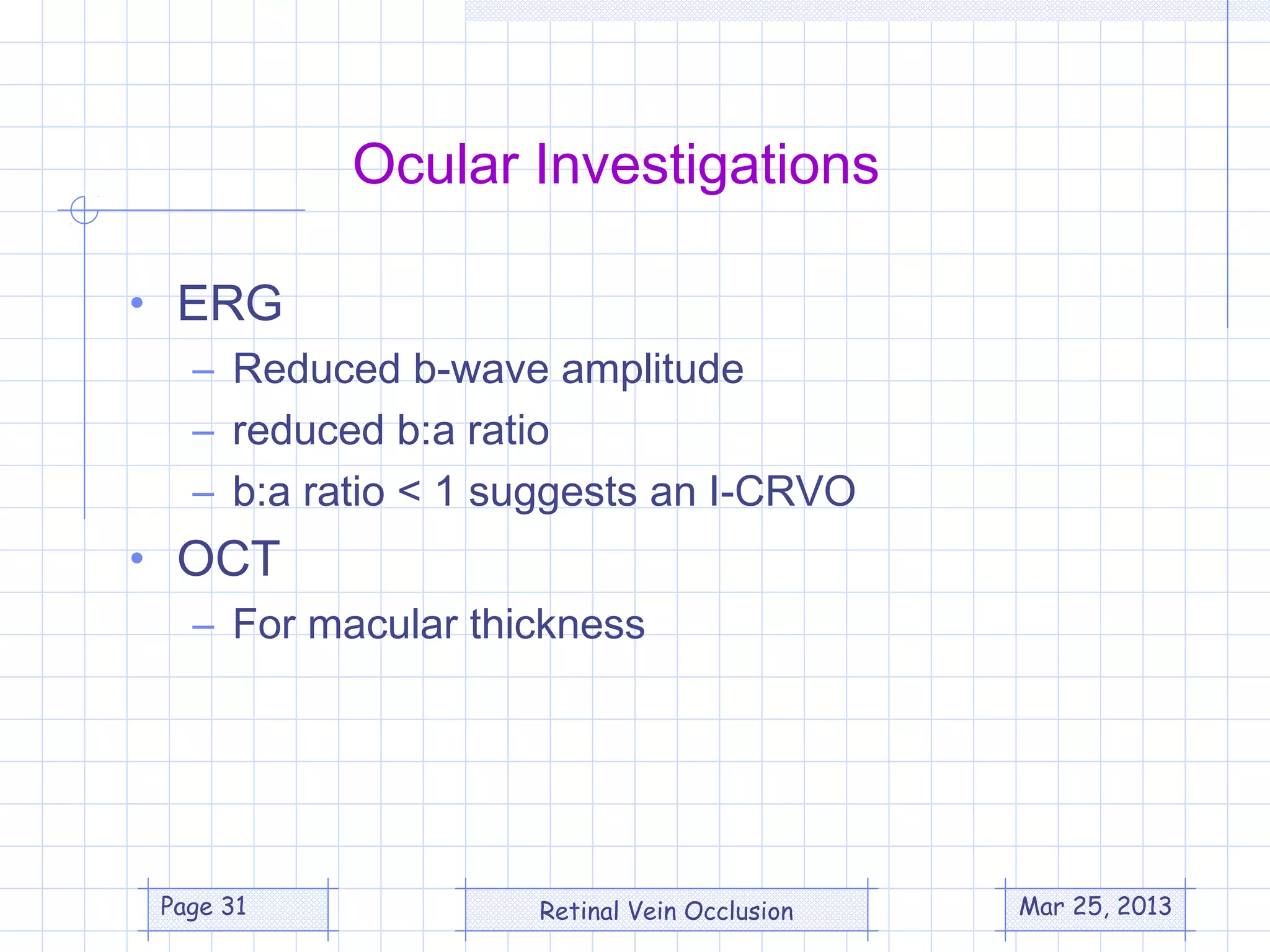 Central Retinal Vein Occlsion (CRVO) | PPT