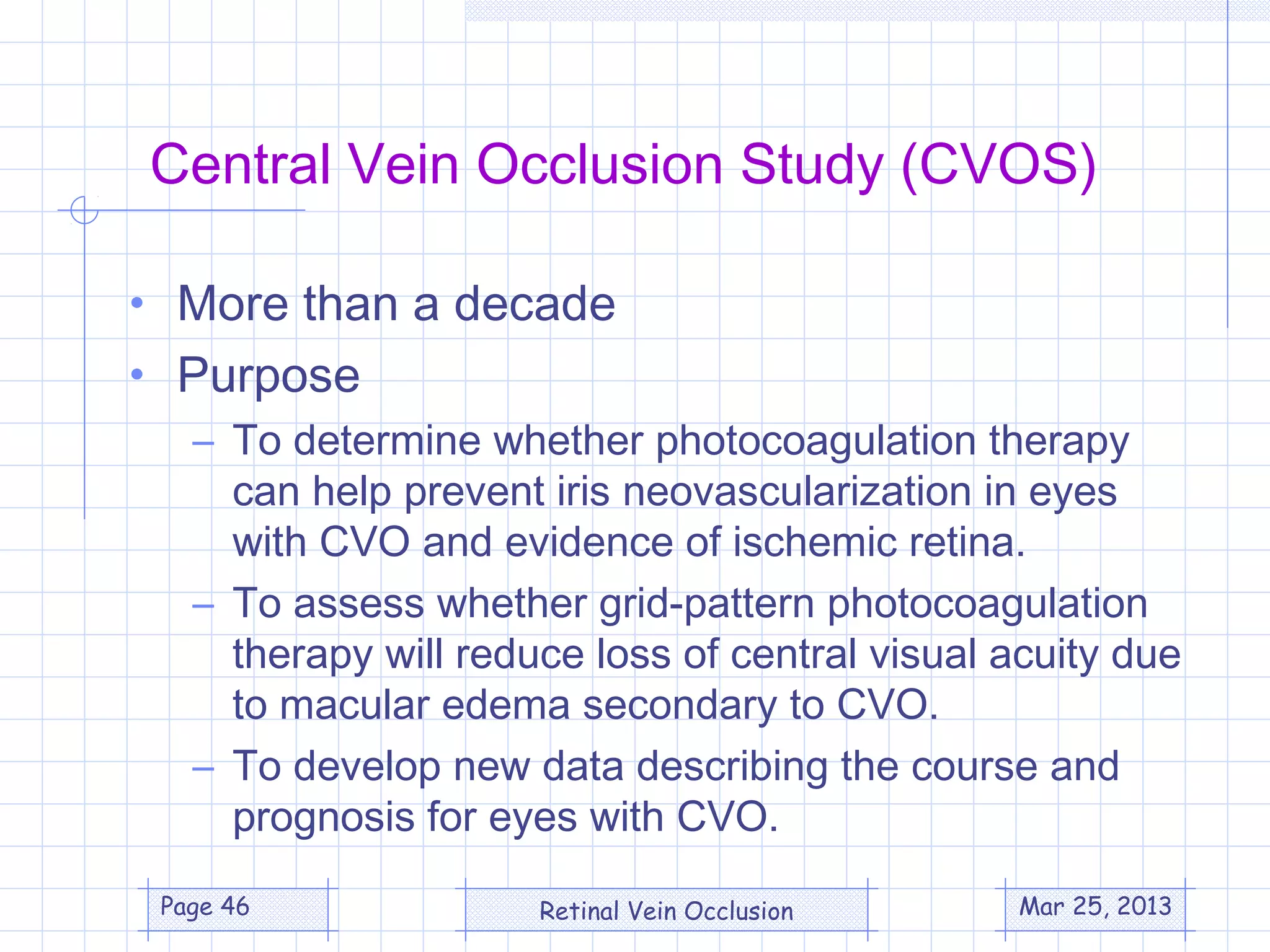 Central Retinal Vein Occlsion (CRVO) | PPT