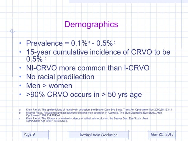 Central Retinal Vein Occlsion (CRVO) | PPT | Eye and Vision Conditions ...
