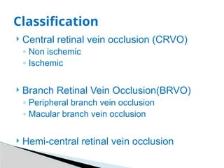 Ophthalmic eye Retinal vein occlusion.pptx