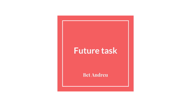 Future task | PPT