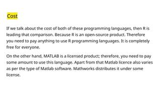 R vs Matlab: Which One Is More Powerful? | PPT