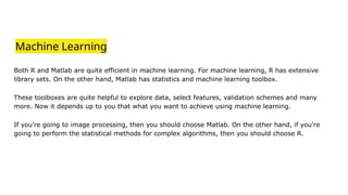 R vs Matlab: Which One Is More Powerful? | PPT