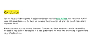R vs Matlab: Which One Is More Powerful? | PPT
